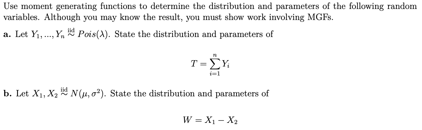 Solved Use moment generating functions to determine the | Chegg.com