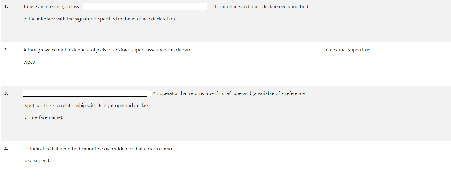 Solved 1. 2. 3. 4. To use an interface, a class in the | Chegg.com