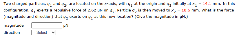 Solved Two charged particles, q1 ﻿and q2, ﻿are located on | Chegg.com