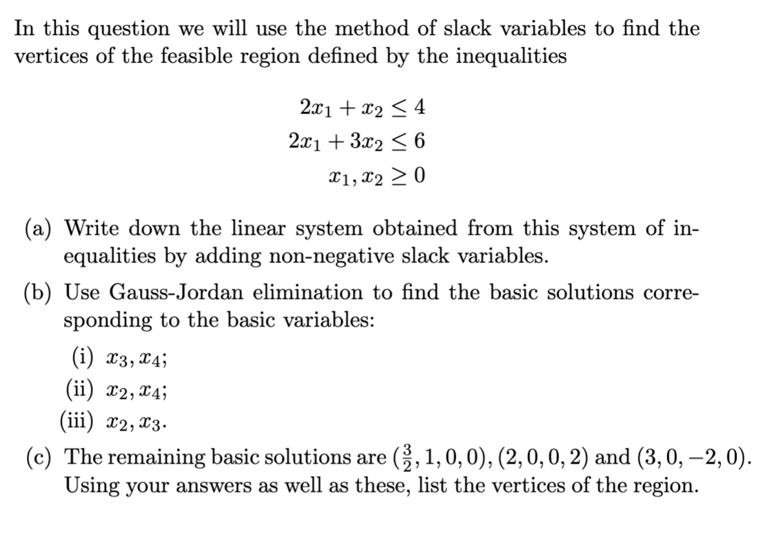 Solved In this question we will use the method of slack | Chegg.com