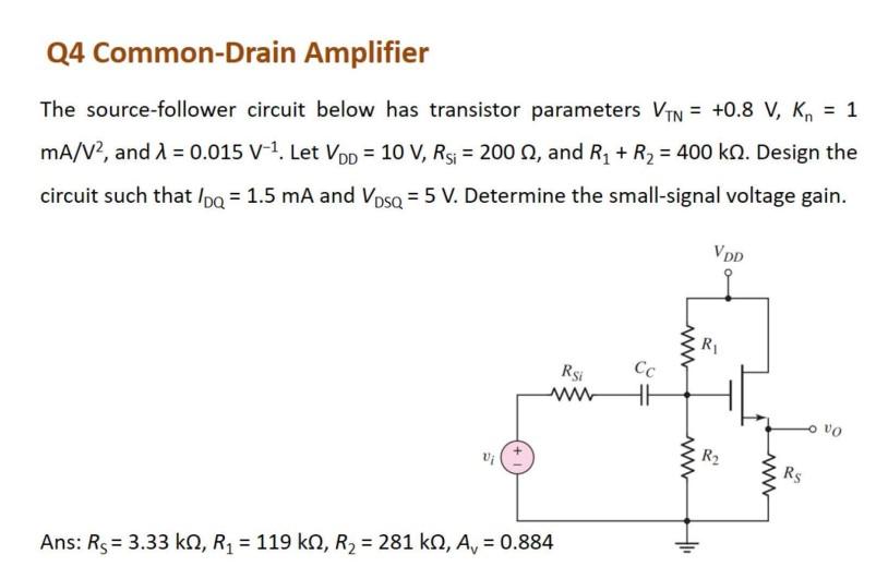 Solved The source-follower circuit below has transistor | Chegg.com