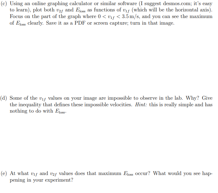 Solved 4. (40 points) You do a collision experiment with | Chegg.com