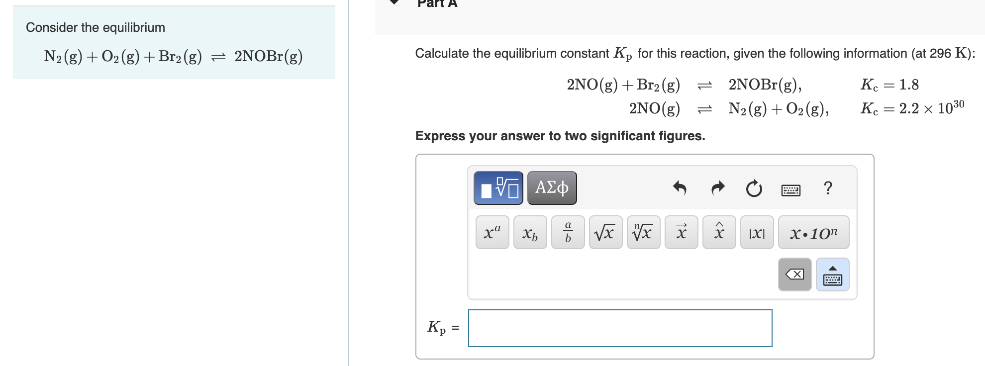 Solved Consider the equilibrium N2( g)+O2( g)+Br2( | Chegg.com