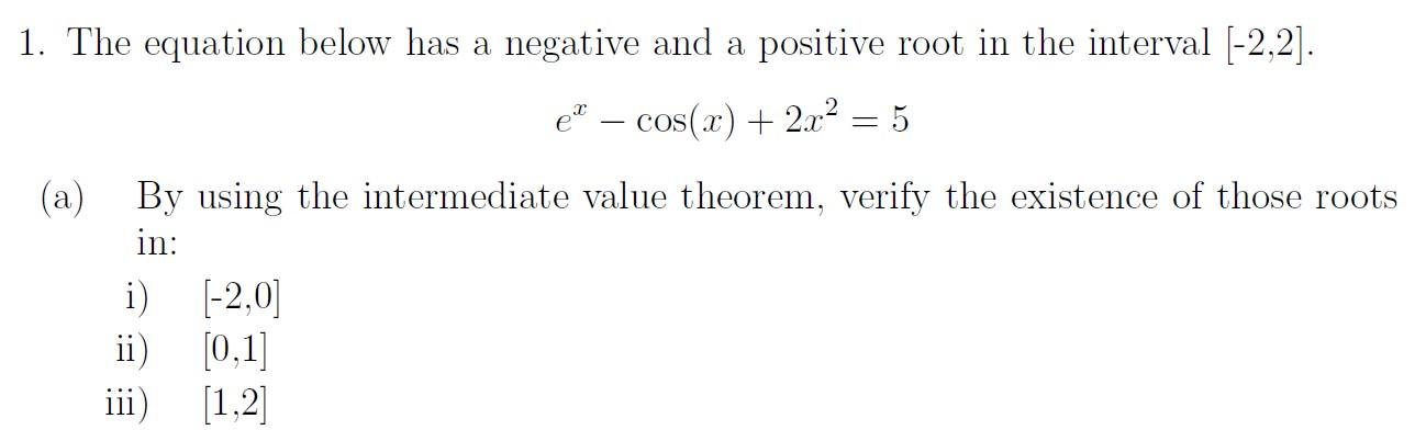 Solved The equation below has a negative and a positive root | Chegg.com