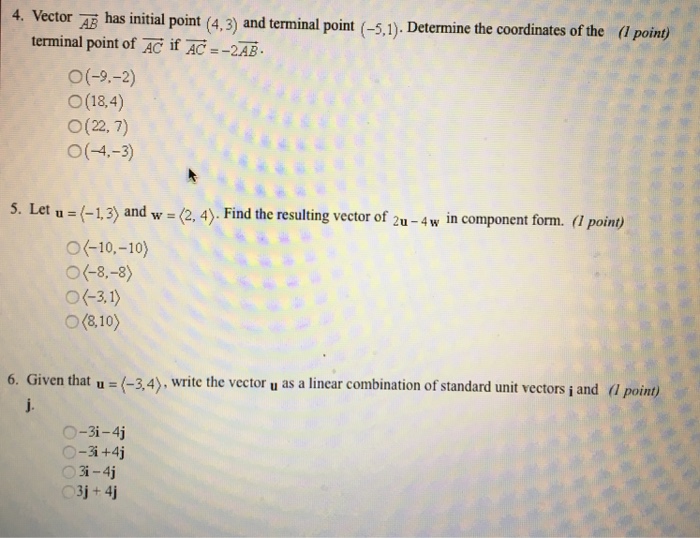 Solved 4 Vector磁has initial point 43) and terminal point | Chegg.com