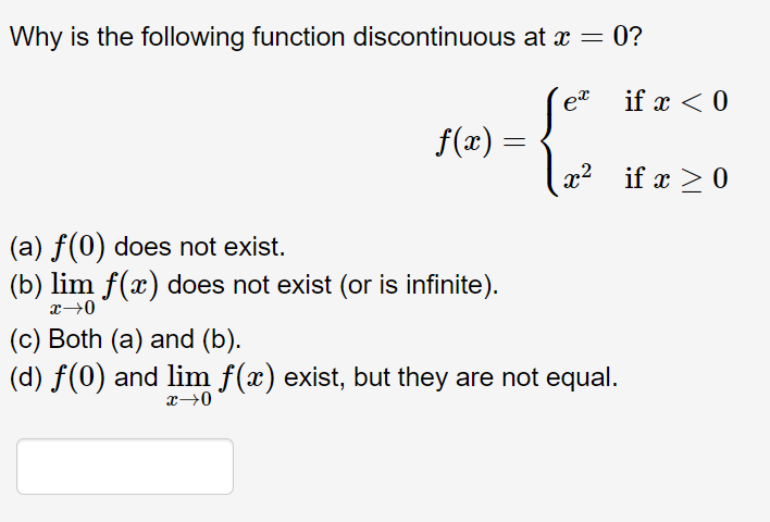 Solved Why is the following function discontinuous at x=0 ? | Chegg.com