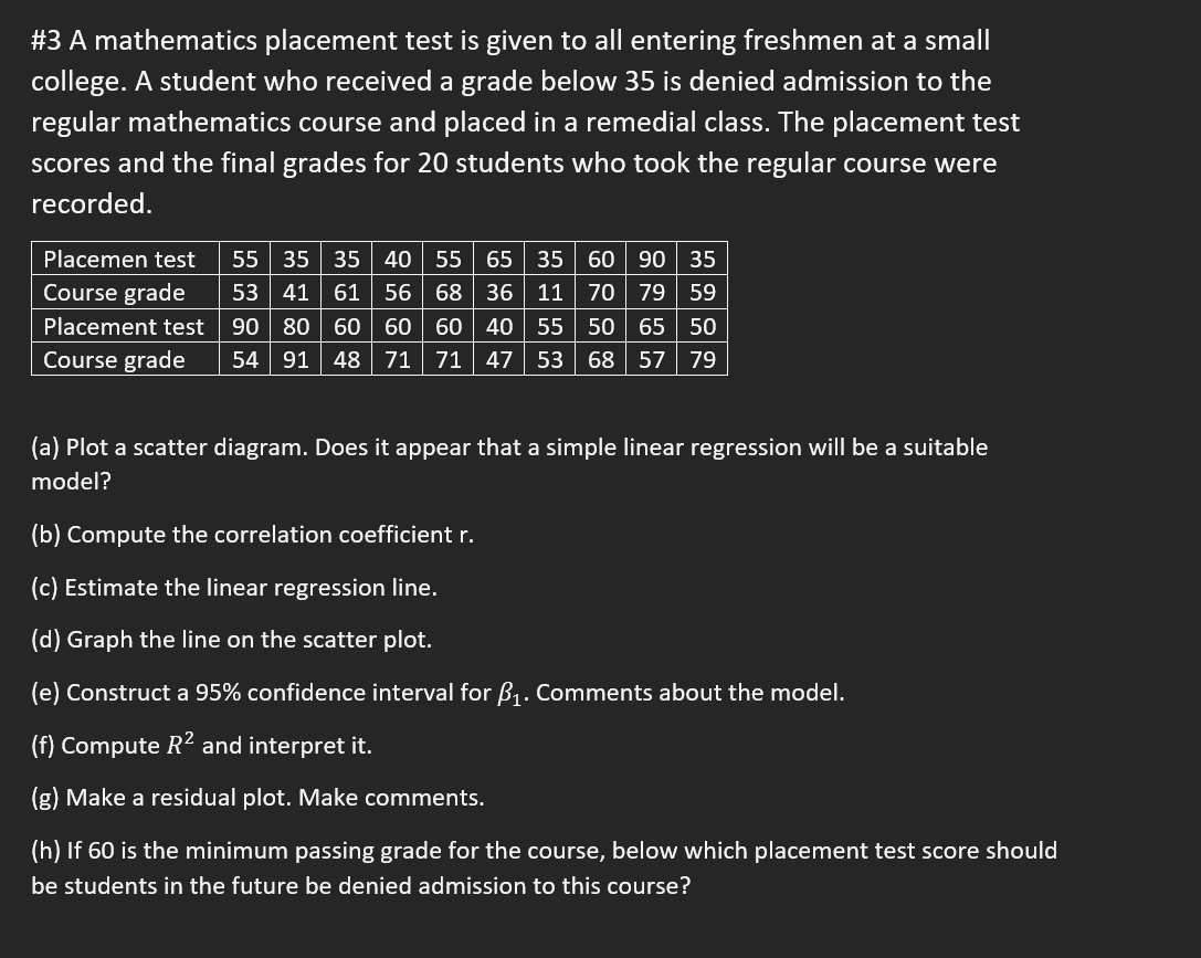 Solved \#3 A mathematics placement test is given to all | Chegg.com