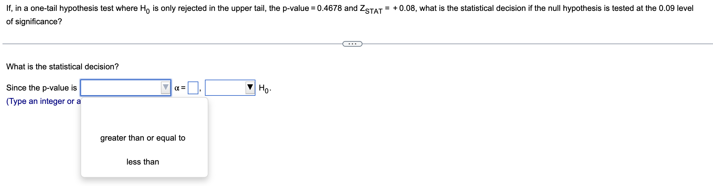Solved If In A One Tail Hypothesis Test Where H0 Is Only 6339