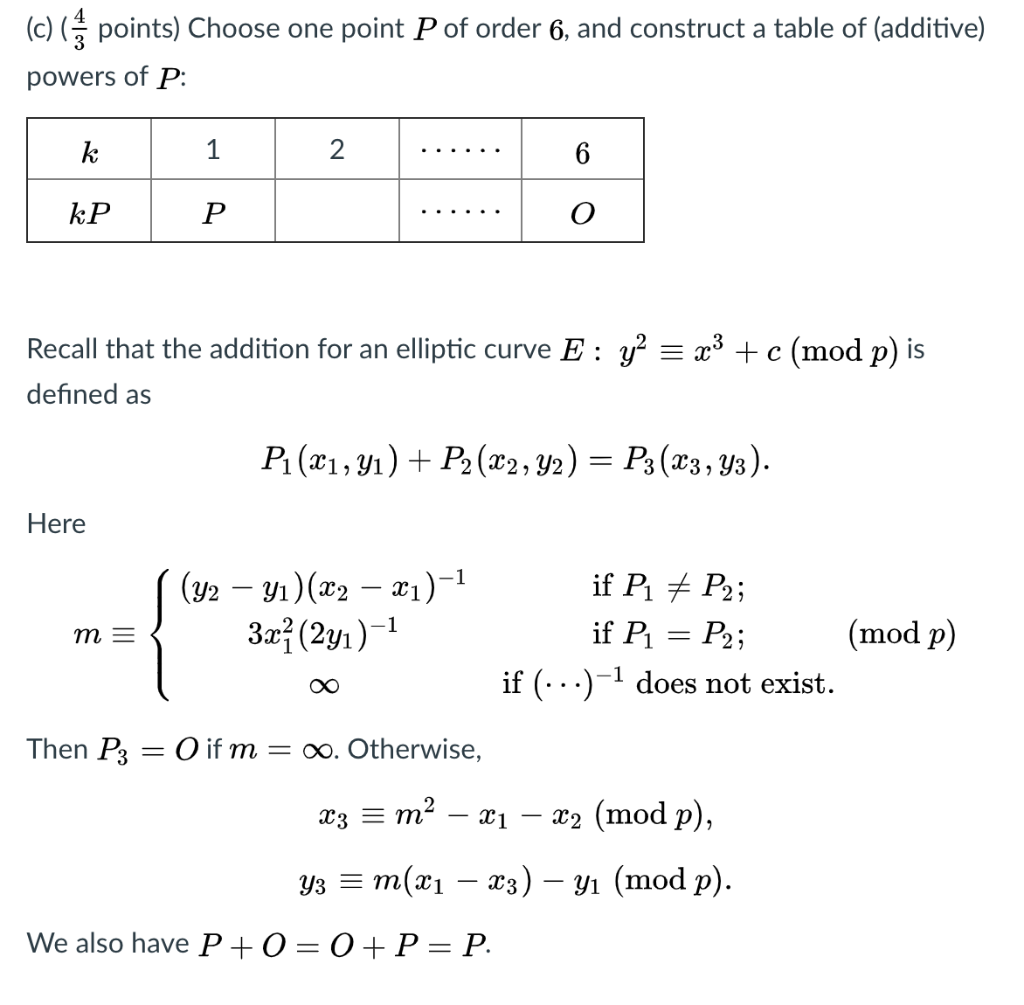 Solved (c) (ſ points) Choose one point P of order 6, and | Chegg.com