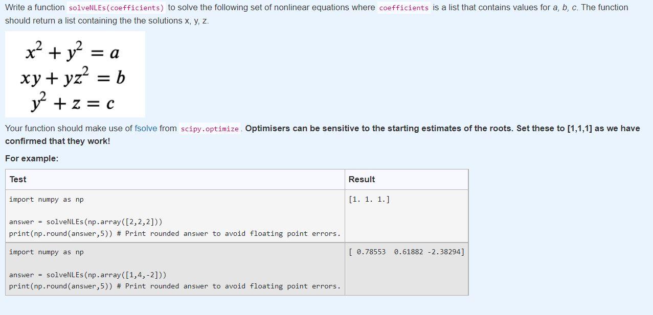 Solved Write a function solvellies (coefficients) to solve | Chegg.com