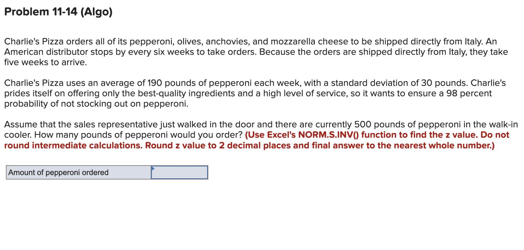Solved Problem 11-14 (Algo) Charlie's Pizza orders all of | Chegg.com