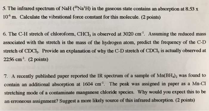 Solved 5. The infrared spectrum of NaH (Na'H) in the gaseous | Chegg.com