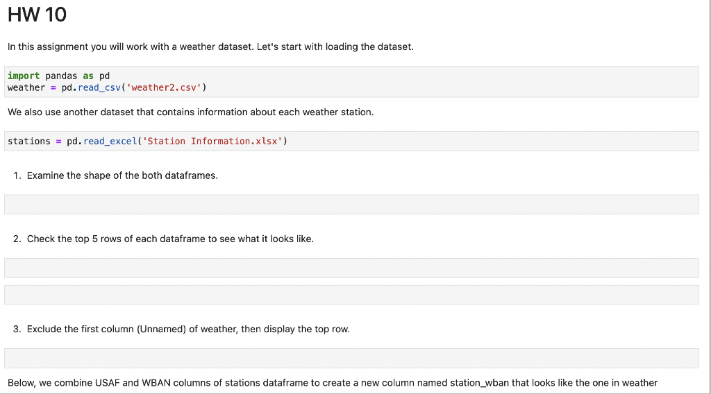 HW 10 In this assignment you will work with a weather | Chegg.com