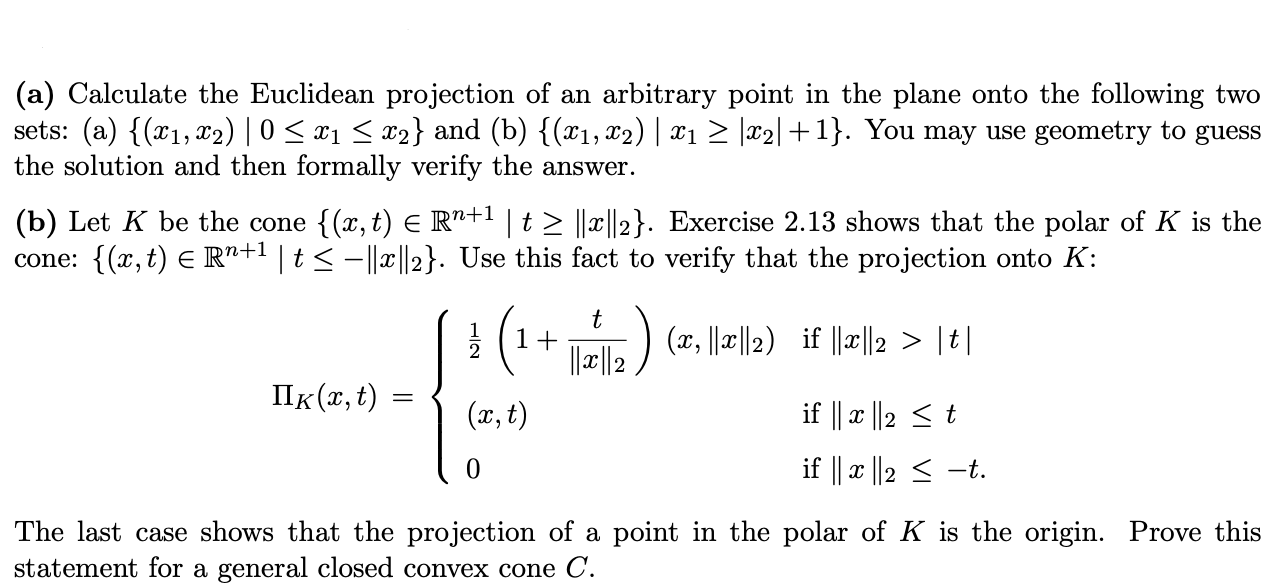 Solved (a) Calculate the Euclidean projection of an | Chegg.com