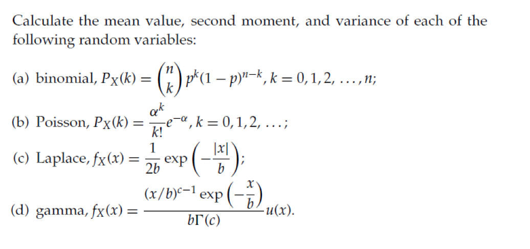 Solved Calculate the mean value, second moment, and variance | Chegg.com