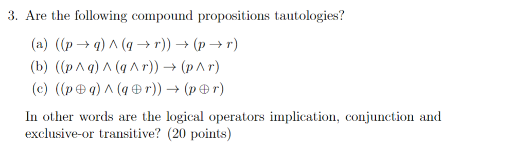 Solved Are the following compound propositions | Chegg.com