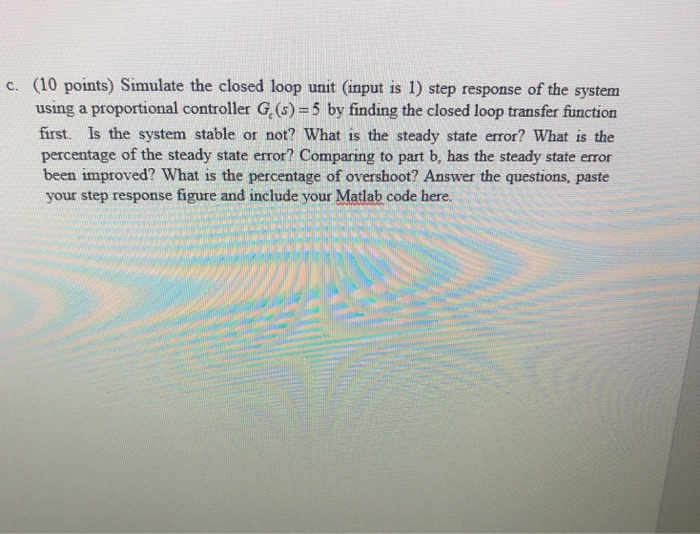 Solved Using Matlab to Simulate Control System 1. Quick | Chegg.com Solved Using Matlab to Simulate Control System 1. Quick | Chegg.com