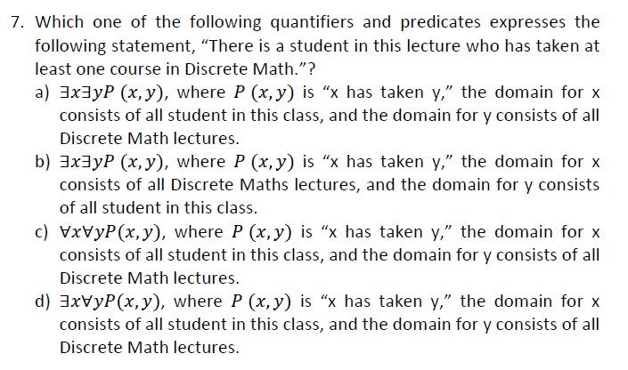 Solved 7. Which one of the following quantifiers and | Chegg.com