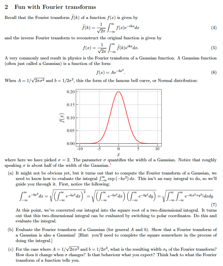 Solved 2 Fun with Fourier transforms Recall that the Fourier | Chegg.com