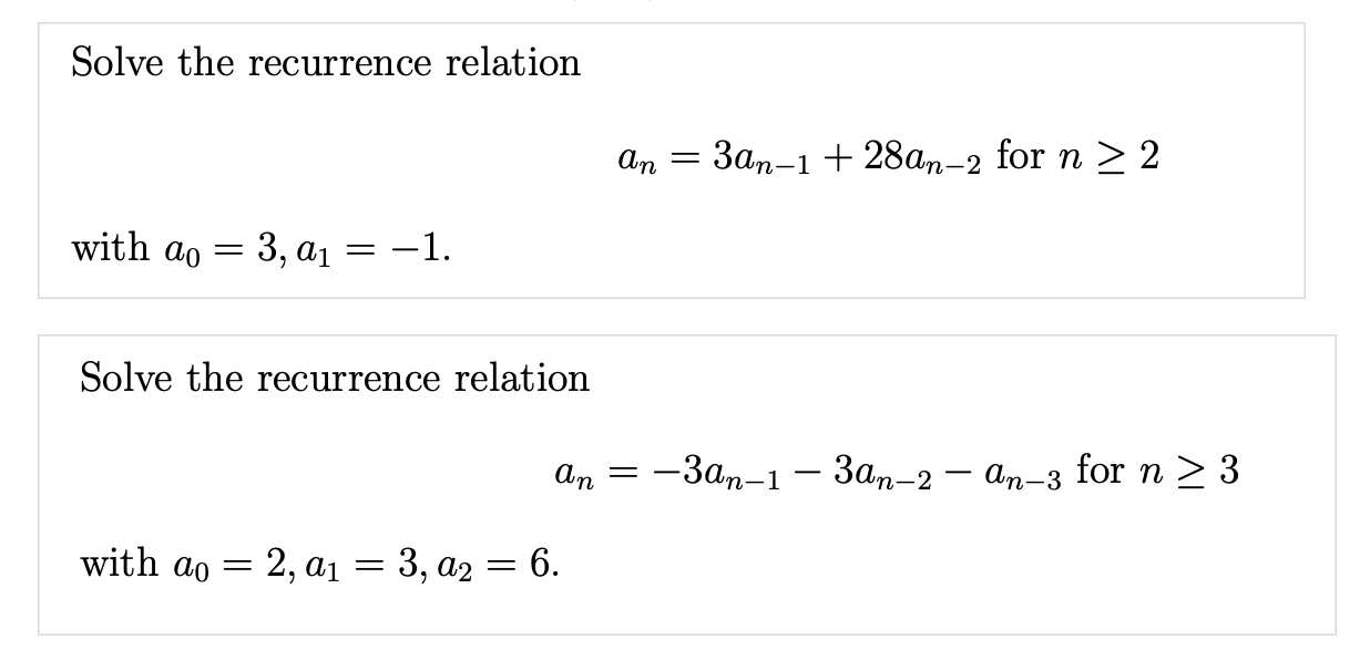 Solved Solve the recurrence relation an = 3an-1 + 28an-2 for | Chegg.com