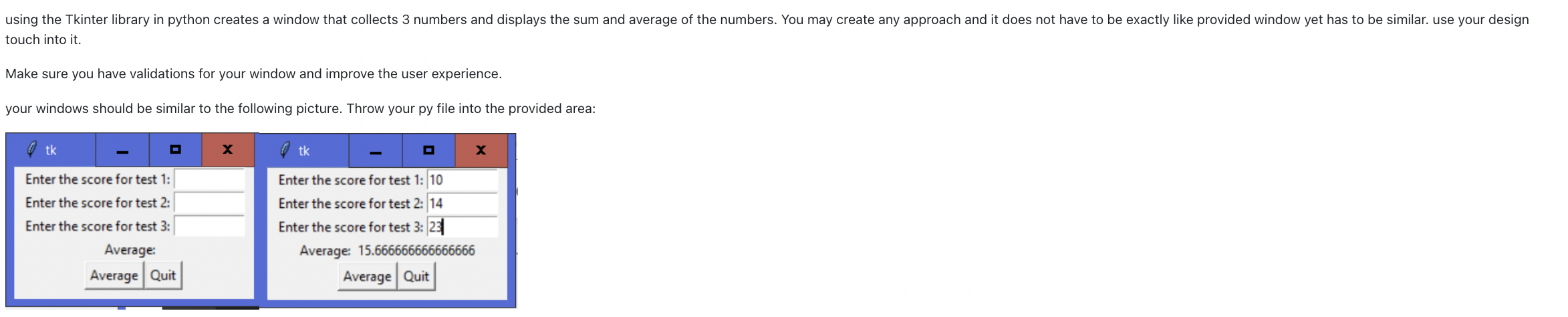 Solved touch into it. Make sure you have validations for | Chegg.com