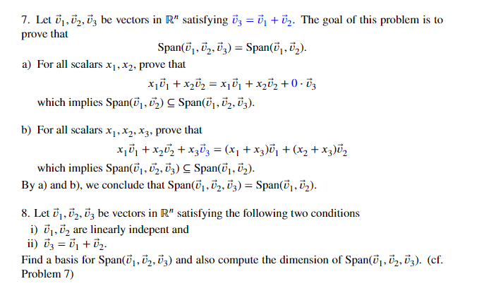 Solved 7. Let v1,v2,v3 be vectors in Rn satisfying v3=v1+v2. | Chegg.com