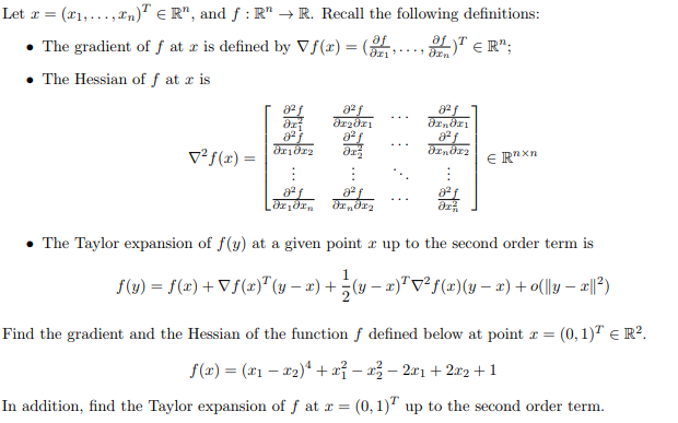 Solved Let x-(ZI, . . . ,xn)TE Rn, and f : Rn → R. Recall | Chegg.com