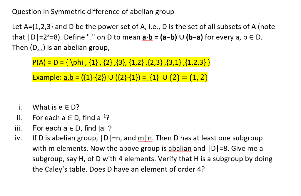 Solved Question in Symmetric difference of abelian group Let | Chegg.com
