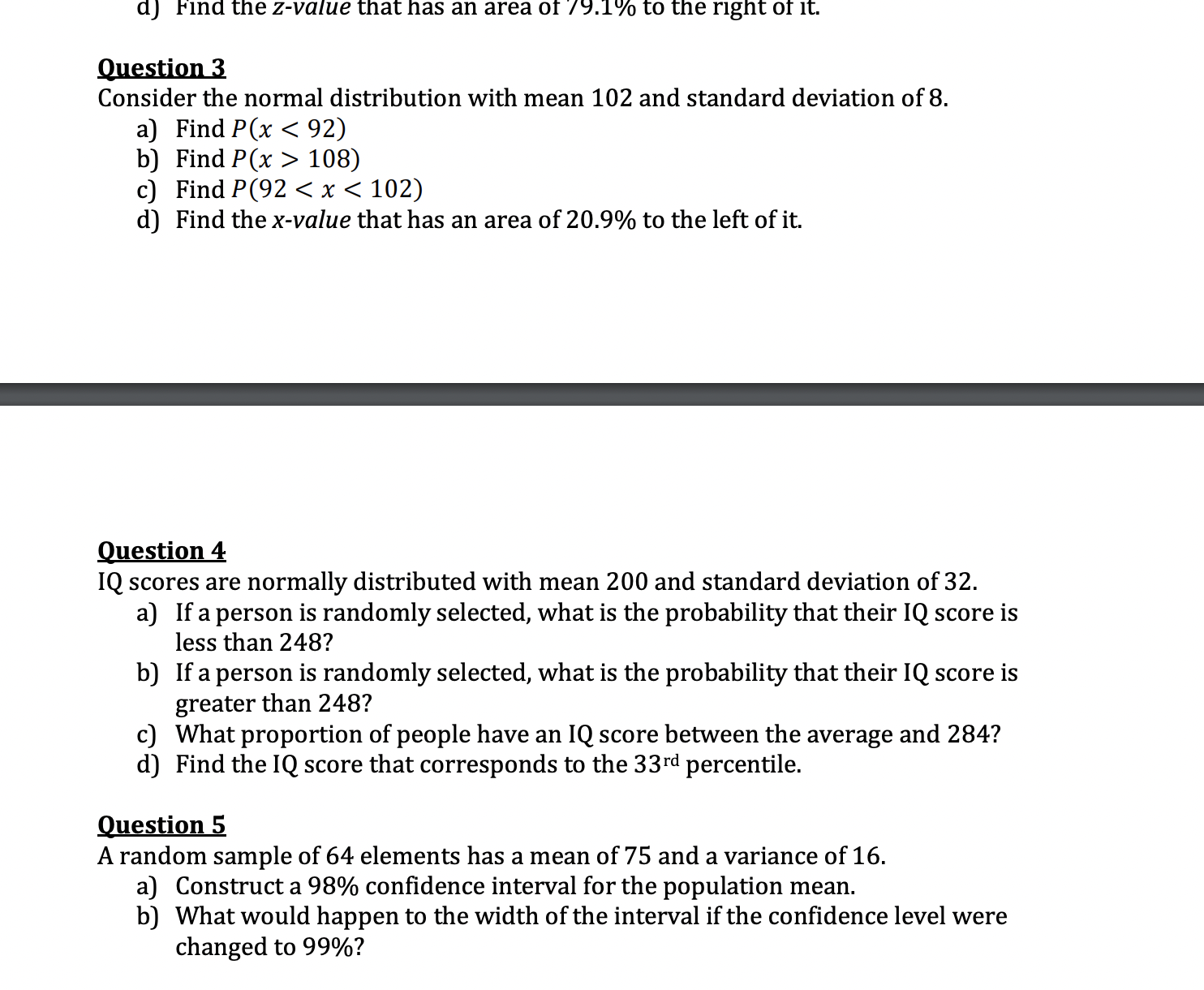 Solved Question 1 Consider the normal distribution below, a) | Chegg.com
