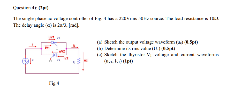 Solved Question 4): (2pt) The single-phase ac voltage | Chegg.com