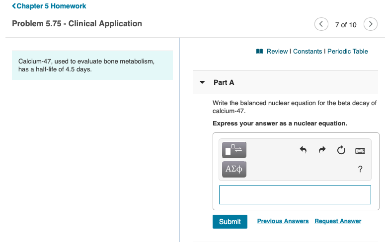 Solved Review | Constants Periodic Table Calcium-47, used | Chegg.com