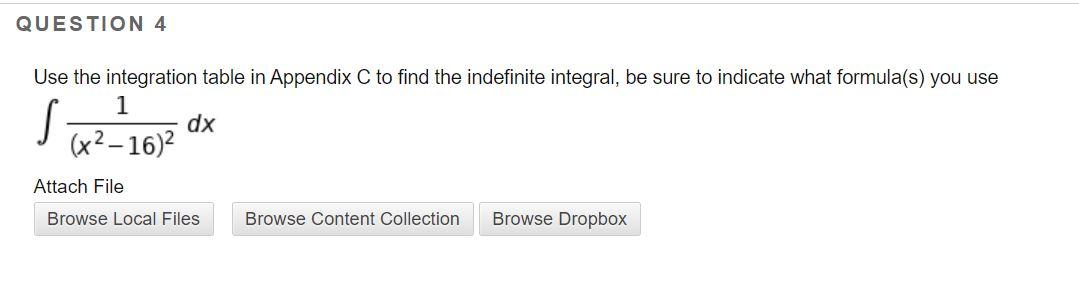 Solved QUESTION 4 Use the integration table in Appendix C to | Chegg.com