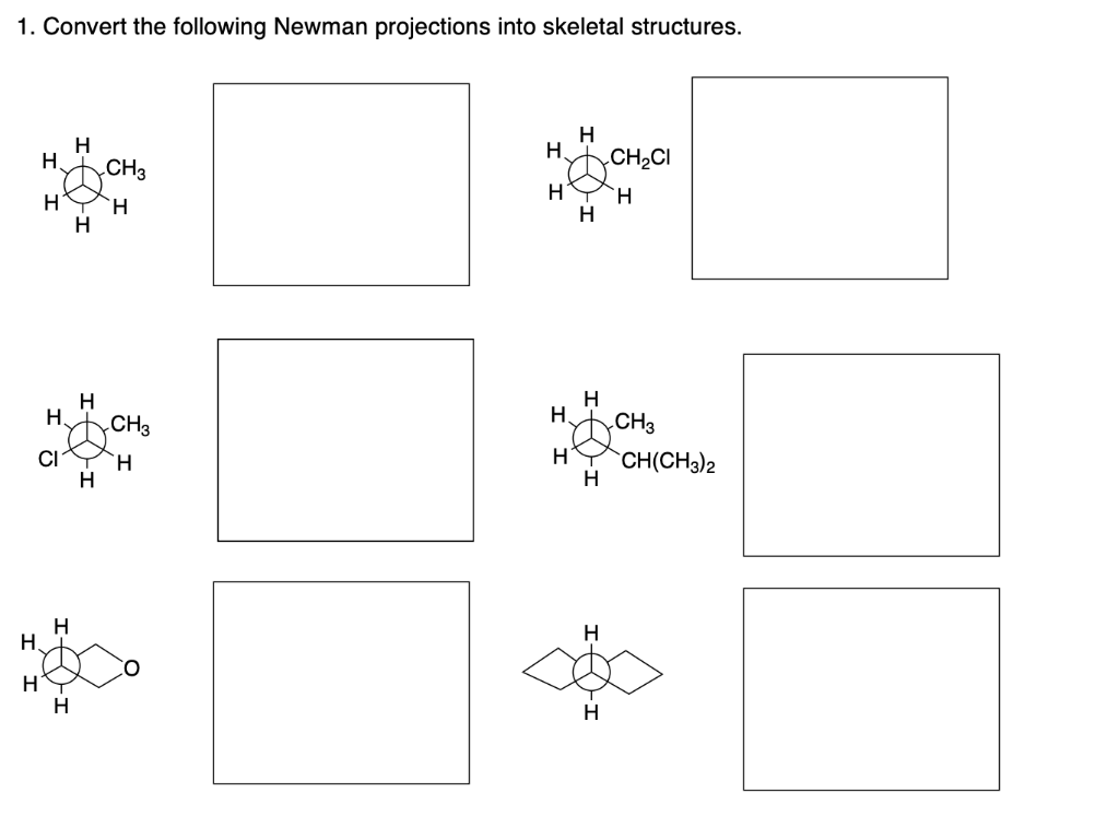Solved 1. Convert the following Newman projections into | Chegg.com