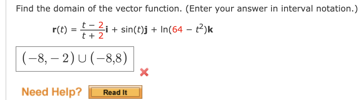 Solved Find the domain of the vector function. (Enter your | Chegg.com