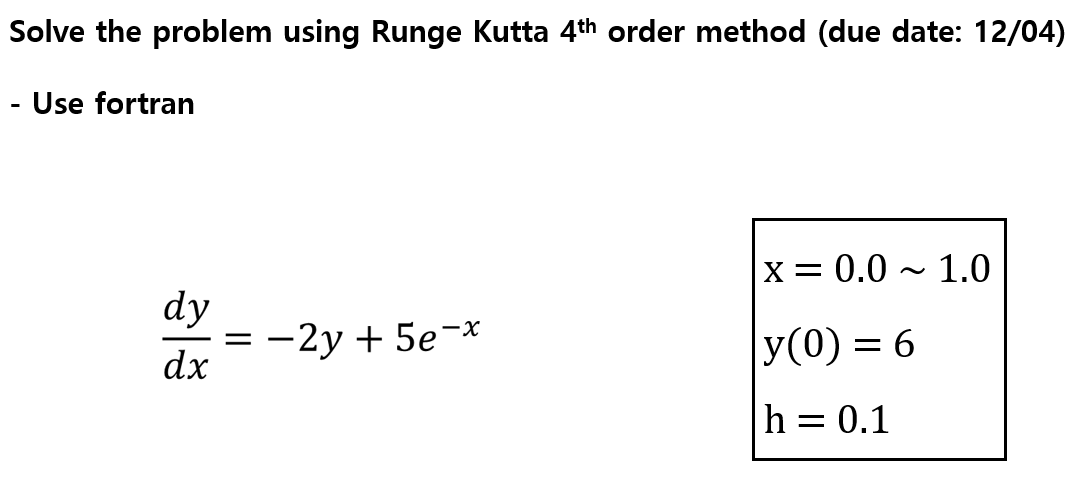 Solve the problem using Runge Kutta 4th order method | Chegg.com
