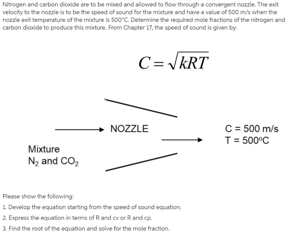Solved Nitrogen and carbon dioxide are to be mixed and | Chegg.com