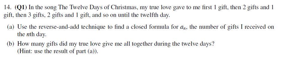 Solved 14. (Q1) In the song The Twelve Days of Christmas, my | Chegg.com