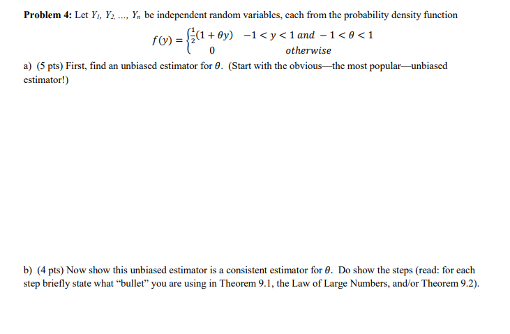 Solved Problem 4: Let Y1, Y2, …, Yn be independent random | Chegg.com