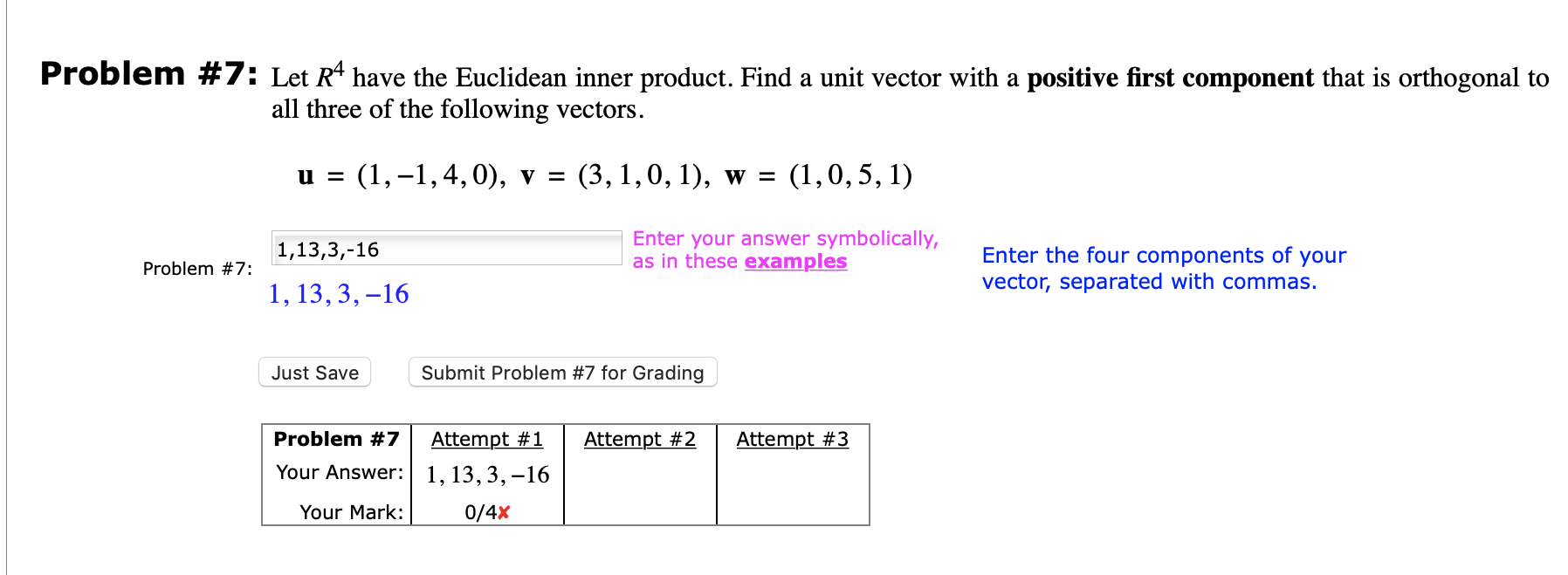 Solved Problem #7: Let R4 have the Euclidean inner product. | Chegg.com
