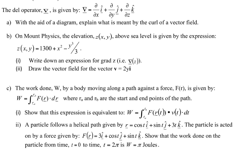 Solved The del operator, V , is given by: V==i+=j+-k a) With | Chegg.com