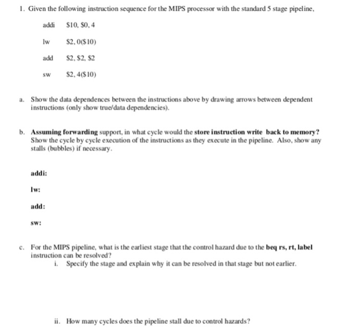 Solved 1. Given the following instruction sequence for the | Chegg.com