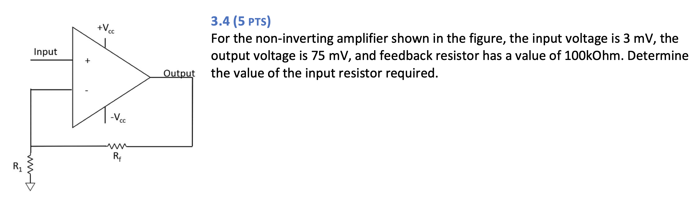 Solved 3.4 (5 PTS) For the non-inverting amplifier shown in | Chegg.com