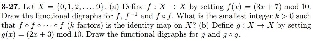 Solved 3-27. Let X={0,1,2,…,9}. (a) Define f:X→X by setting | Chegg.com