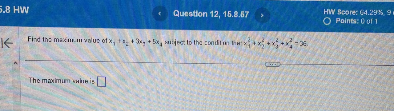 Solved Find the maximum value of x1+x2+3x3+5x4 subject to | Chegg.com