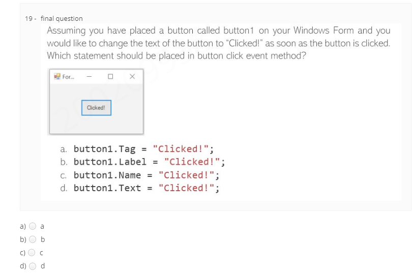 Solved 19- final question Assuming you have placed a button | Chegg.com