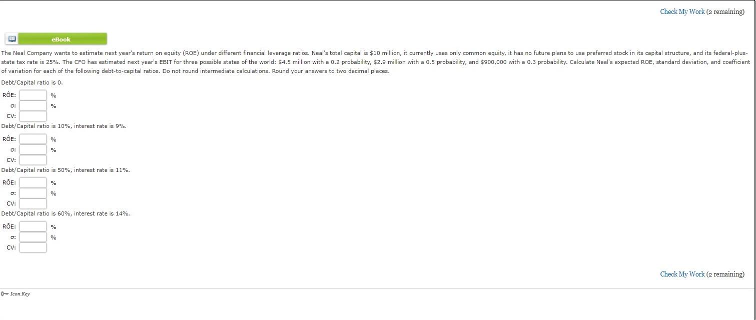 Solved Check My Work (2 remaining) eBook The Neal Company | Chegg.com