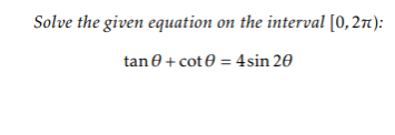 Solved Solve the given equation on the interval [0, 2π) tan | Chegg.com