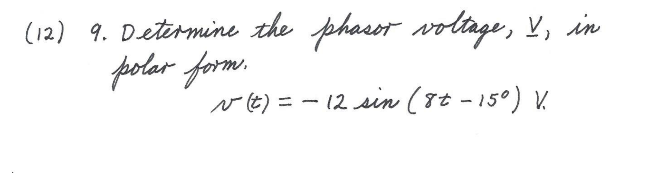 Solved (12) 9. Determine the phasor voltage, V, in polar | Chegg.com