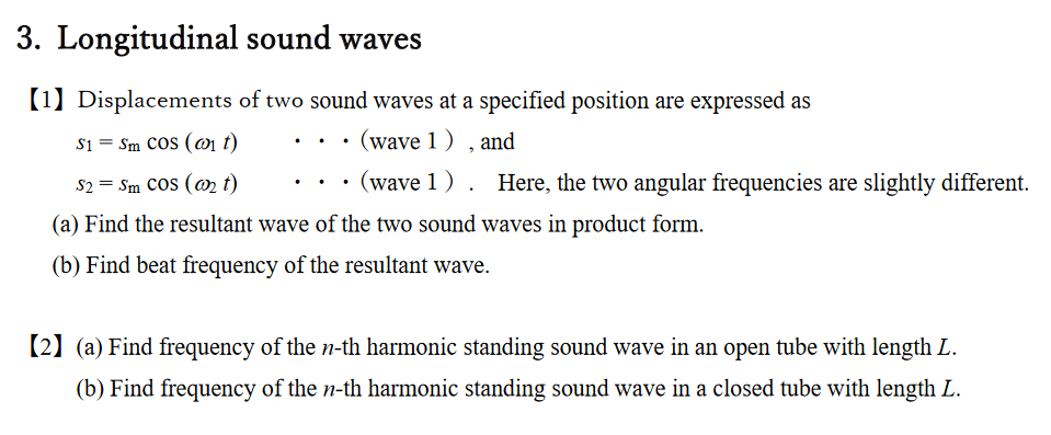 Solved Longitudinal sound waves【1】 ﻿Displacements of two | Chegg.com