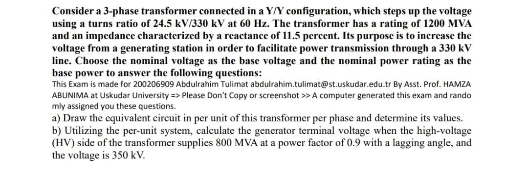Solved Consider a 3-phase transformer connected in a Y/Y | Chegg.com